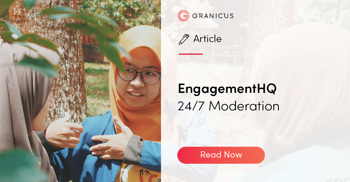 EngagementHQ: 24/7 moderation | Granicus