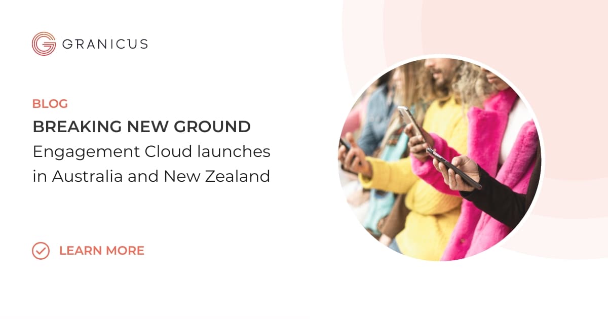 Breaking new ground: Engagement Cloud launches in Australia and New ...